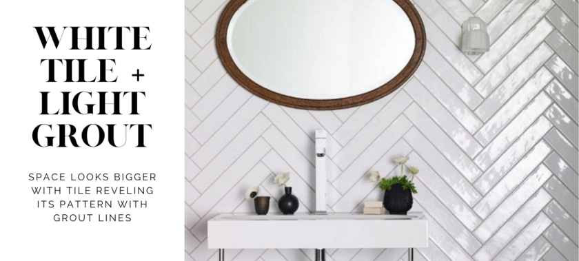 #1 How to choose grout color for perfect space.