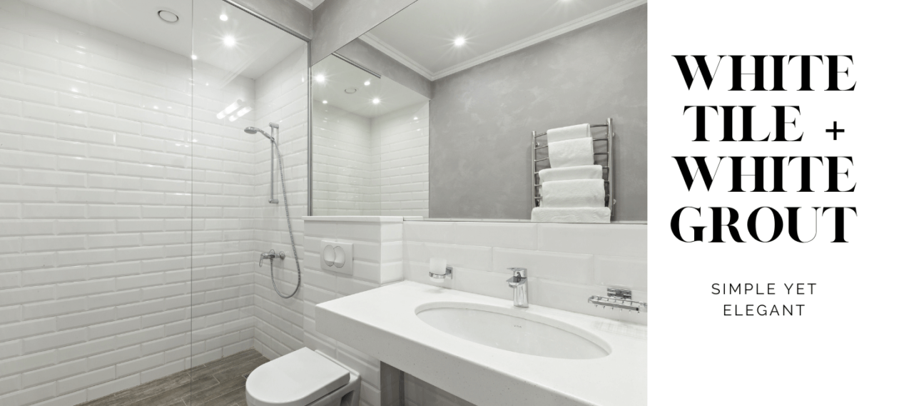 #1 How to choose grout color for perfect space.