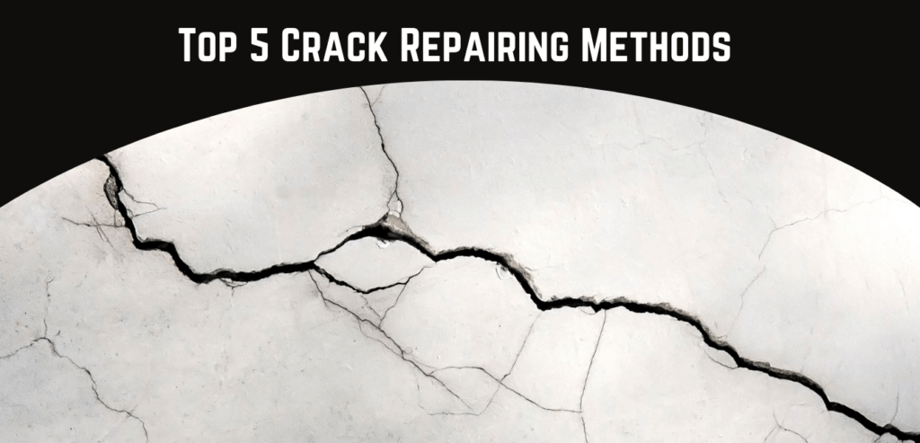 How to Repair Cracks | Top 5 Crack Repairing Methods