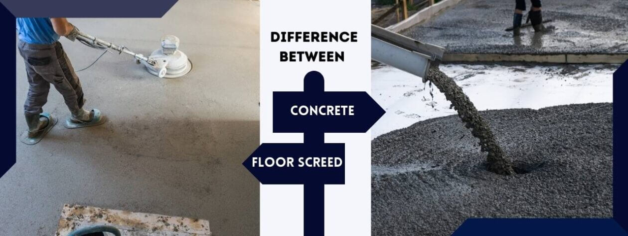 Differences Between Floor Screed and Concrete | Which is stronger | Wallnut